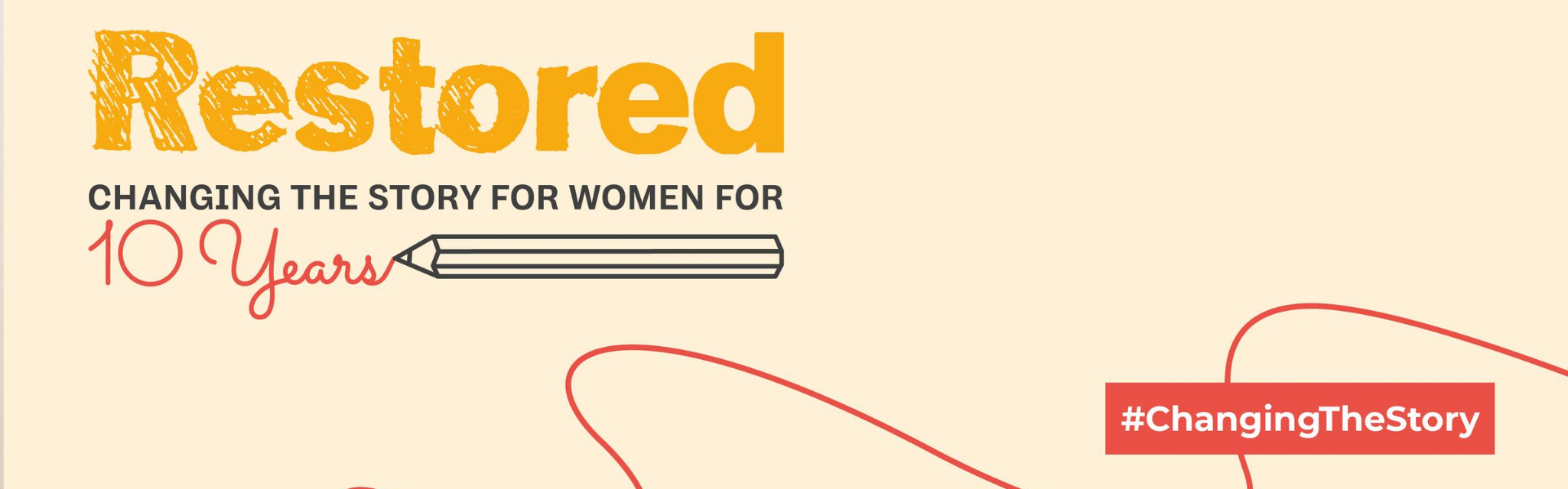 Celebrating 10 years of Restored - Restored